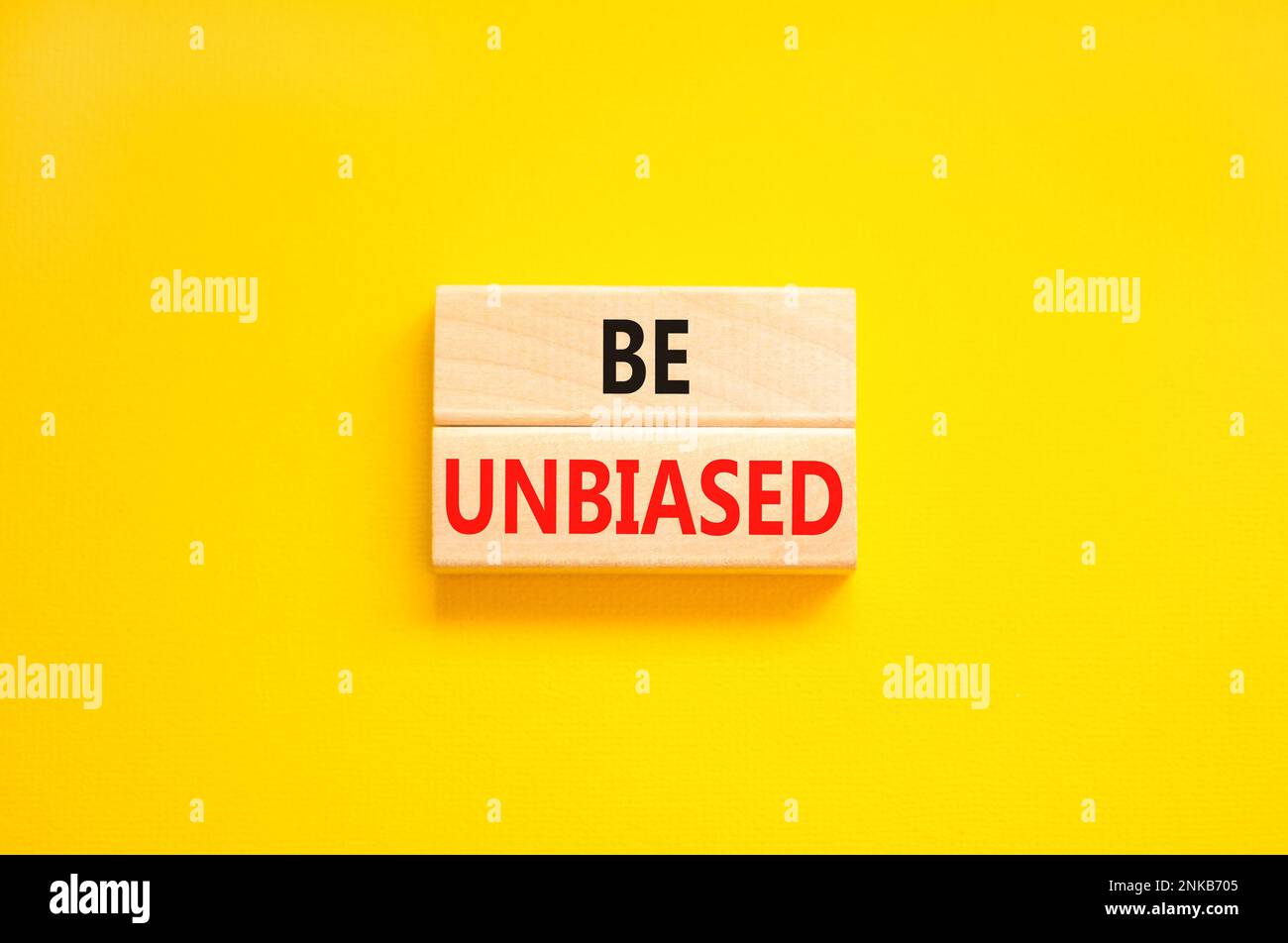 Be unbiased symbol. Concept words Be unbiased on wooden block ...