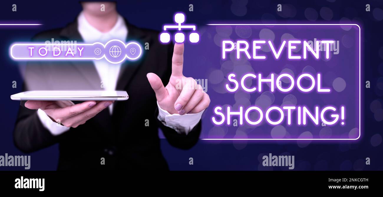 Sign displaying Prevent School Shooting. Concept meaning actions ...