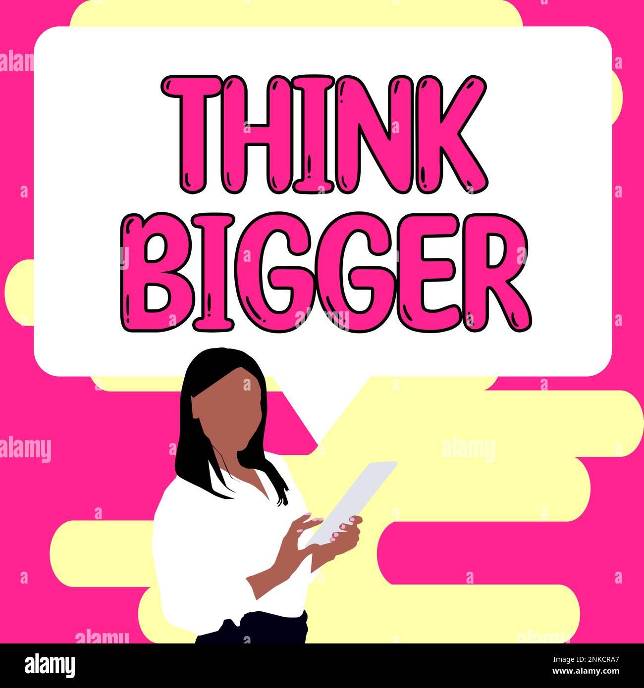 Handwriting text Think Bigger. Business overview being able to dream ...