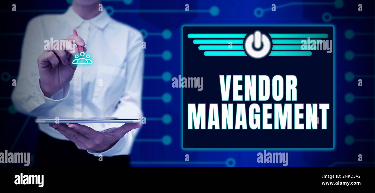 Sign displaying Vendor Management. Business overview activities ...