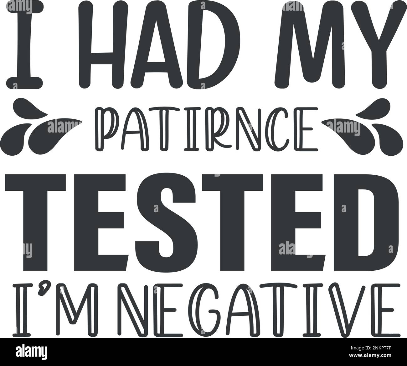 I Had My Patience Tested I'm Negative Cat Funny sarcasm, I Had, My ...