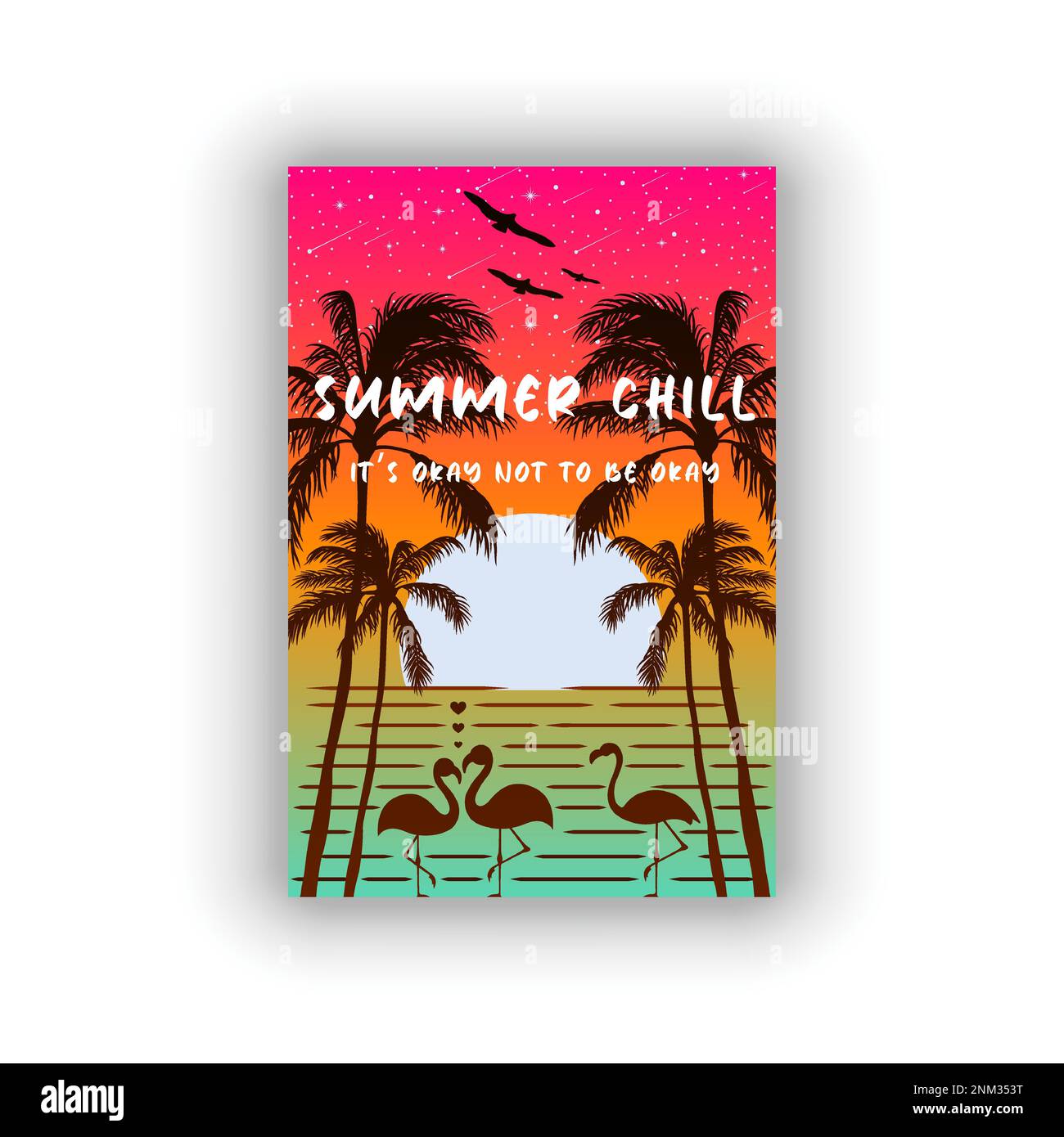Summer chill, it's okay not to be okay. Summer theme illustration ...