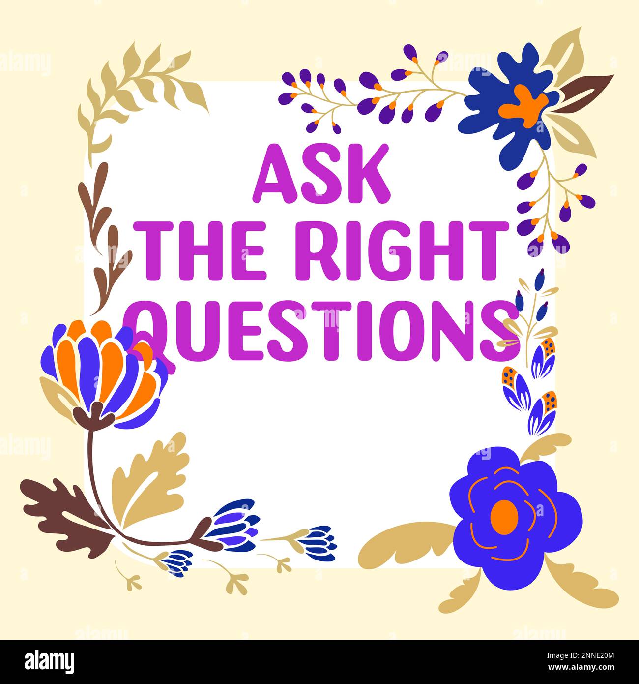Handwriting text Ask The Right Questions. Word Written on Look for a ...