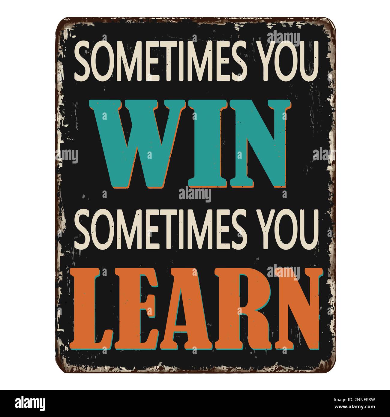 Sometimes you win sometimes you learn Stock Vector Images - Alamy