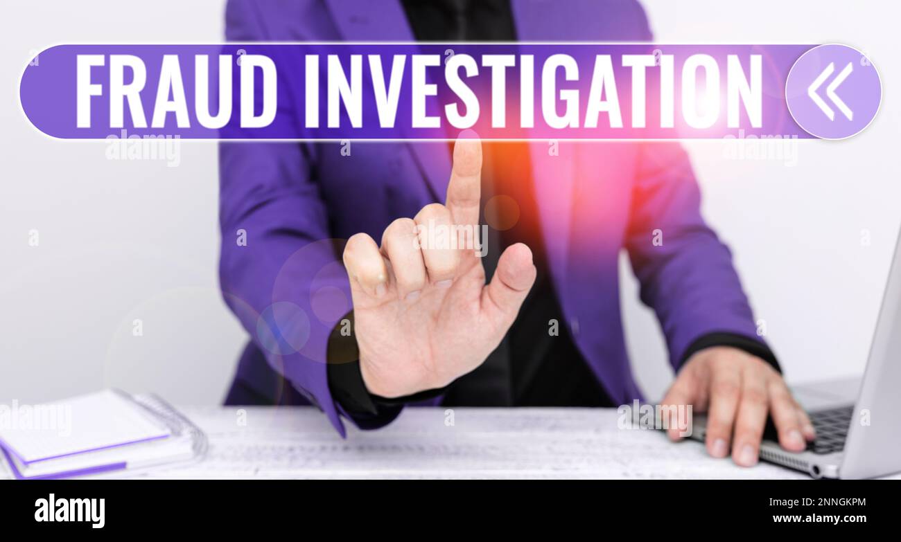 Text sign showing Fraud Investigation. Word Written on process of ...