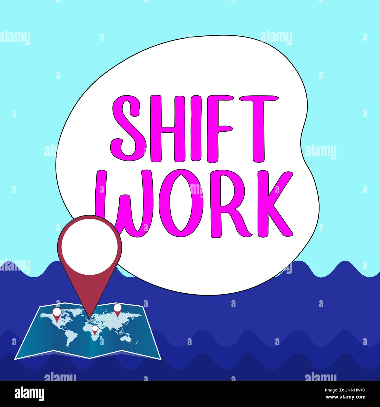 Handwriting text Shift Work. Business approach work comprising periods ...