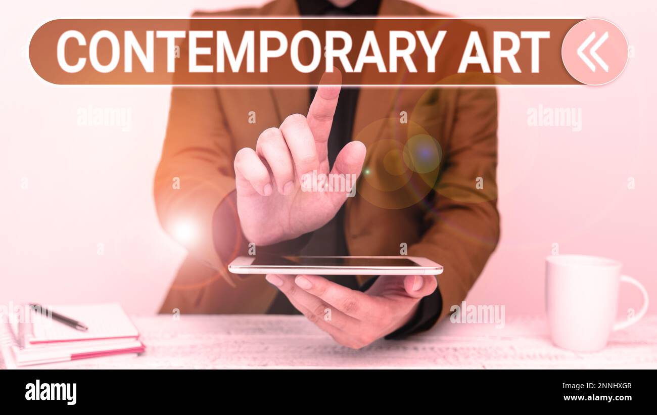 Handwriting text Contemporary Art. Business idea made today by living ...