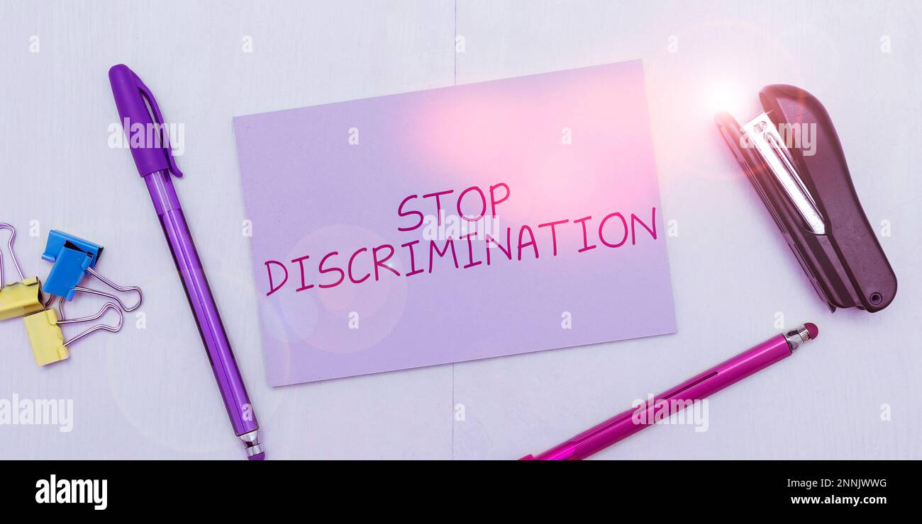 Sign displaying Stop Discrimination. Business approach Prevent Illegal ...