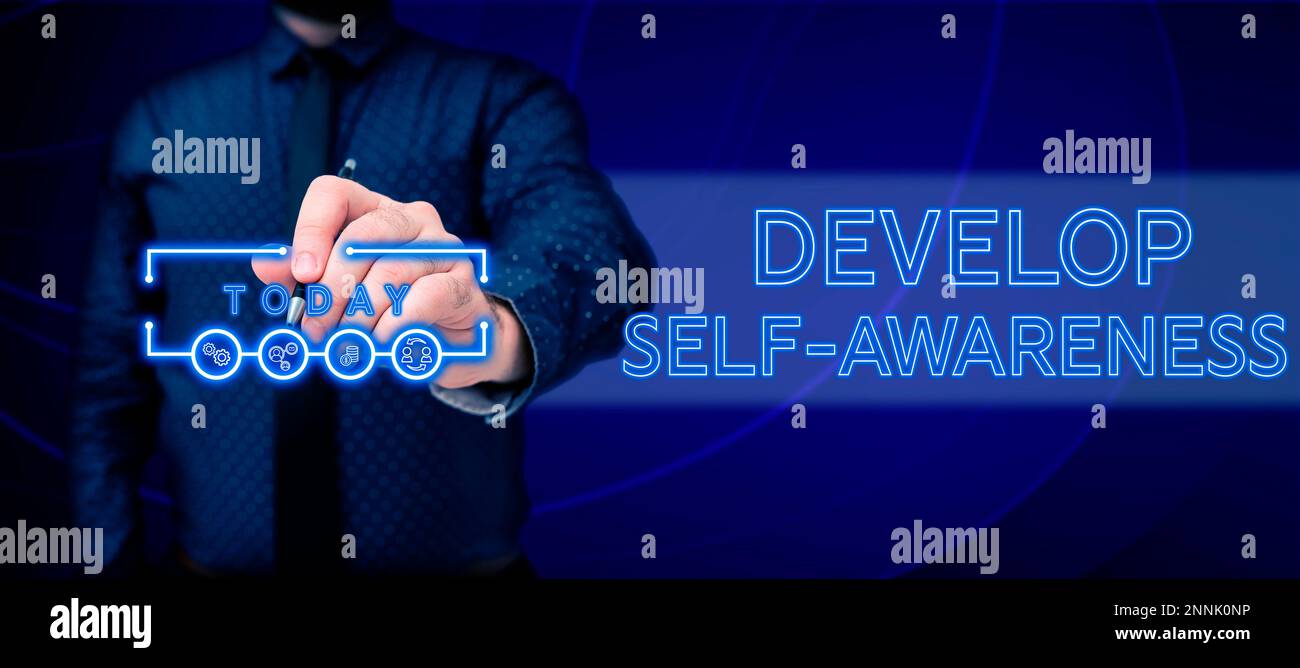 Inspiration showing sign Develop Self Awareness. Concept meaning ...