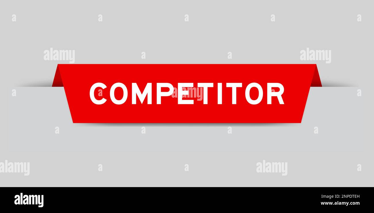 Red color inserted label with word competitior on gray background Stock ...