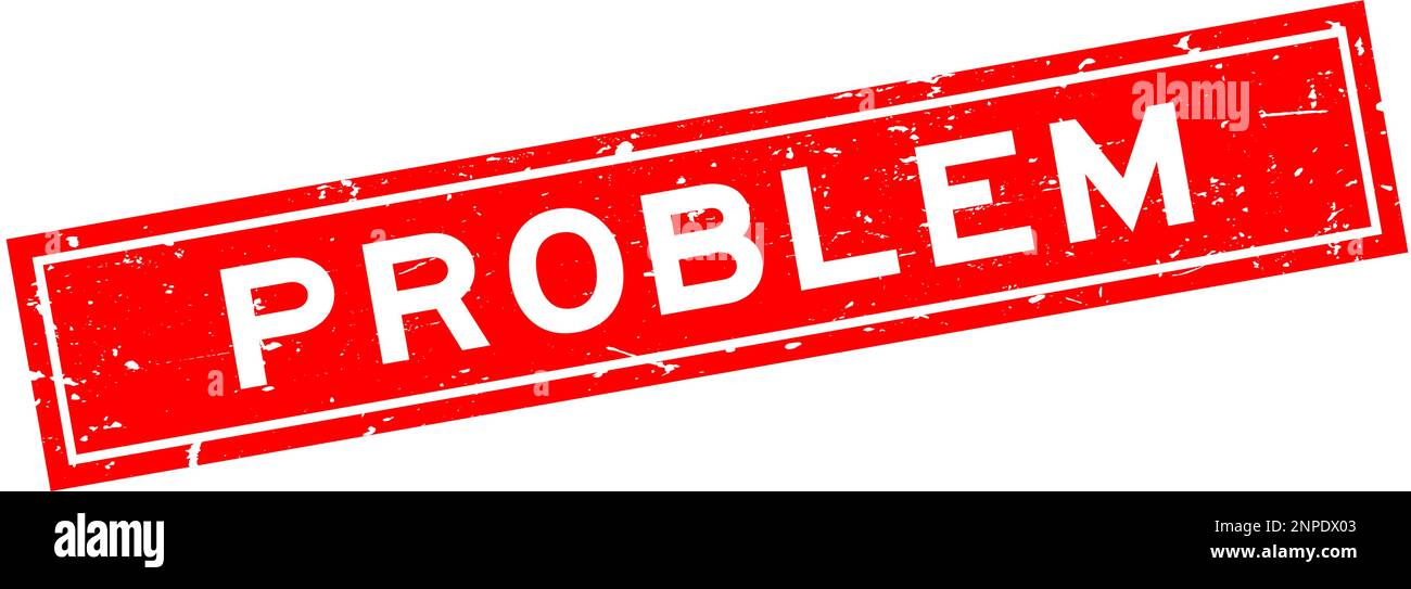 Grunge red problem word square rubber seal stamp on white background Stock Vector Image & Art ...