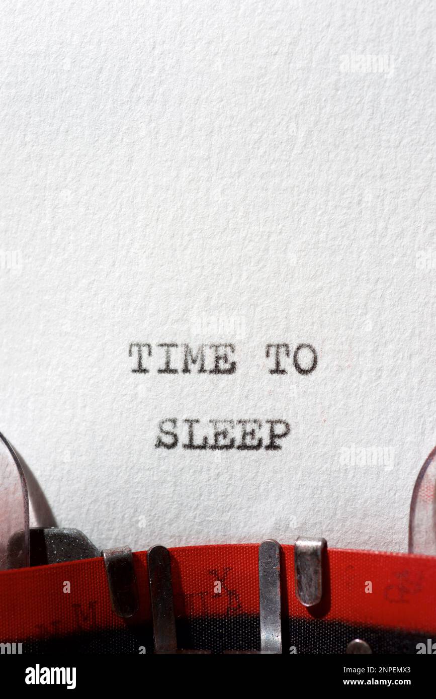 Time to sleep text written with a typewriter Stock Photo - Alamy