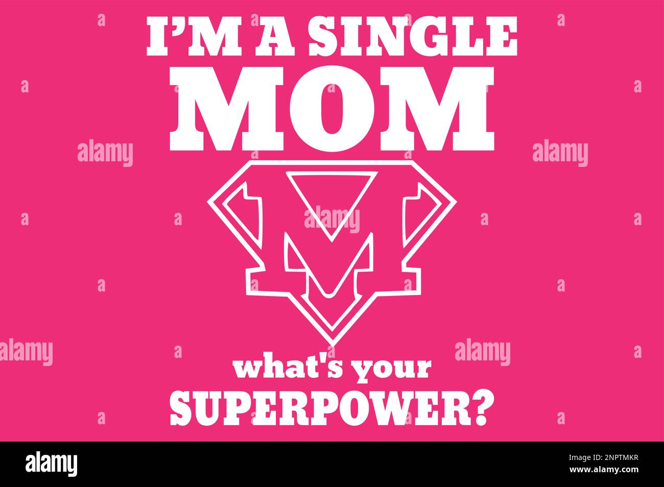 Super woman quote Stock Vector Images - Alamy
