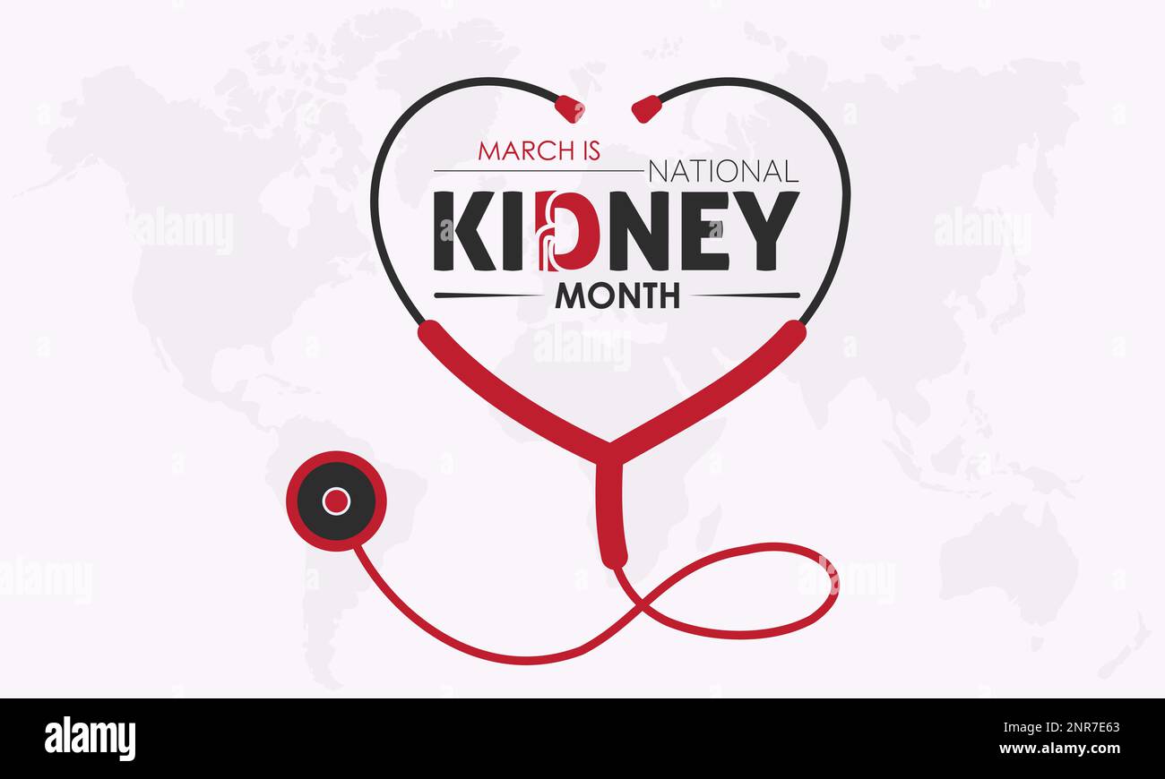 National Kidney Month. Health awareness campaign on the importance of the kidneys observed on ...