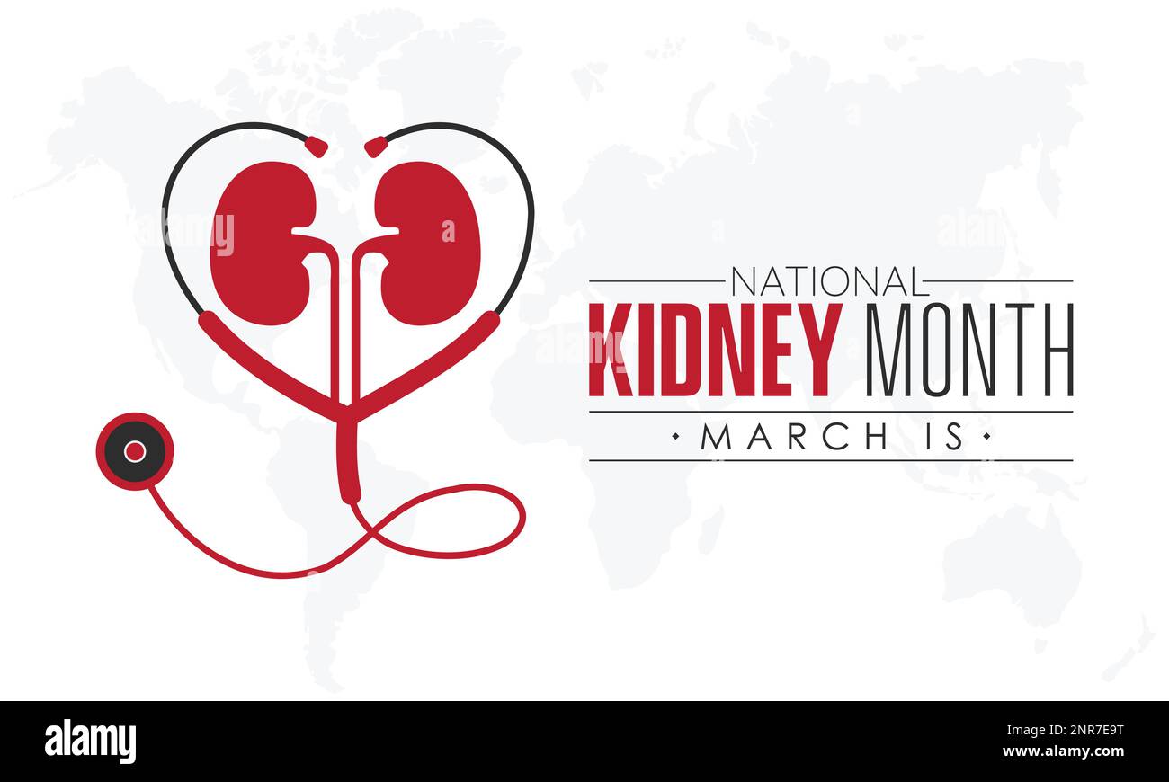 National Kidney Month. Health awareness campaign on the importance of the kidneys observed on ...