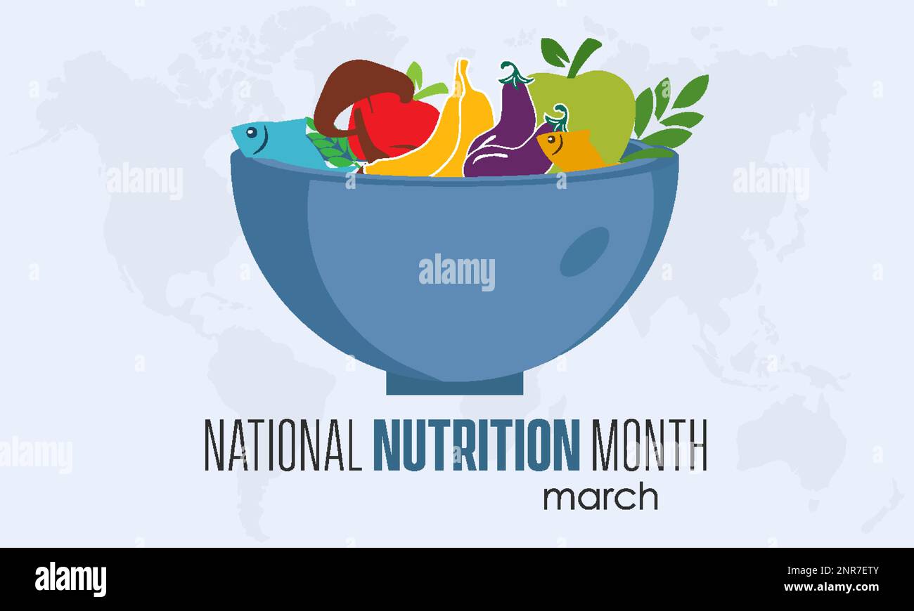 National Nutrition Month. Importance of quality nutritious foods ...