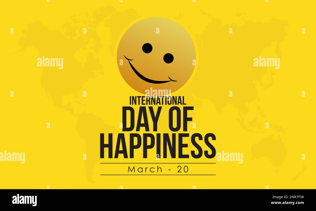 International Day of Happiness. importance of happiness within healthy ...