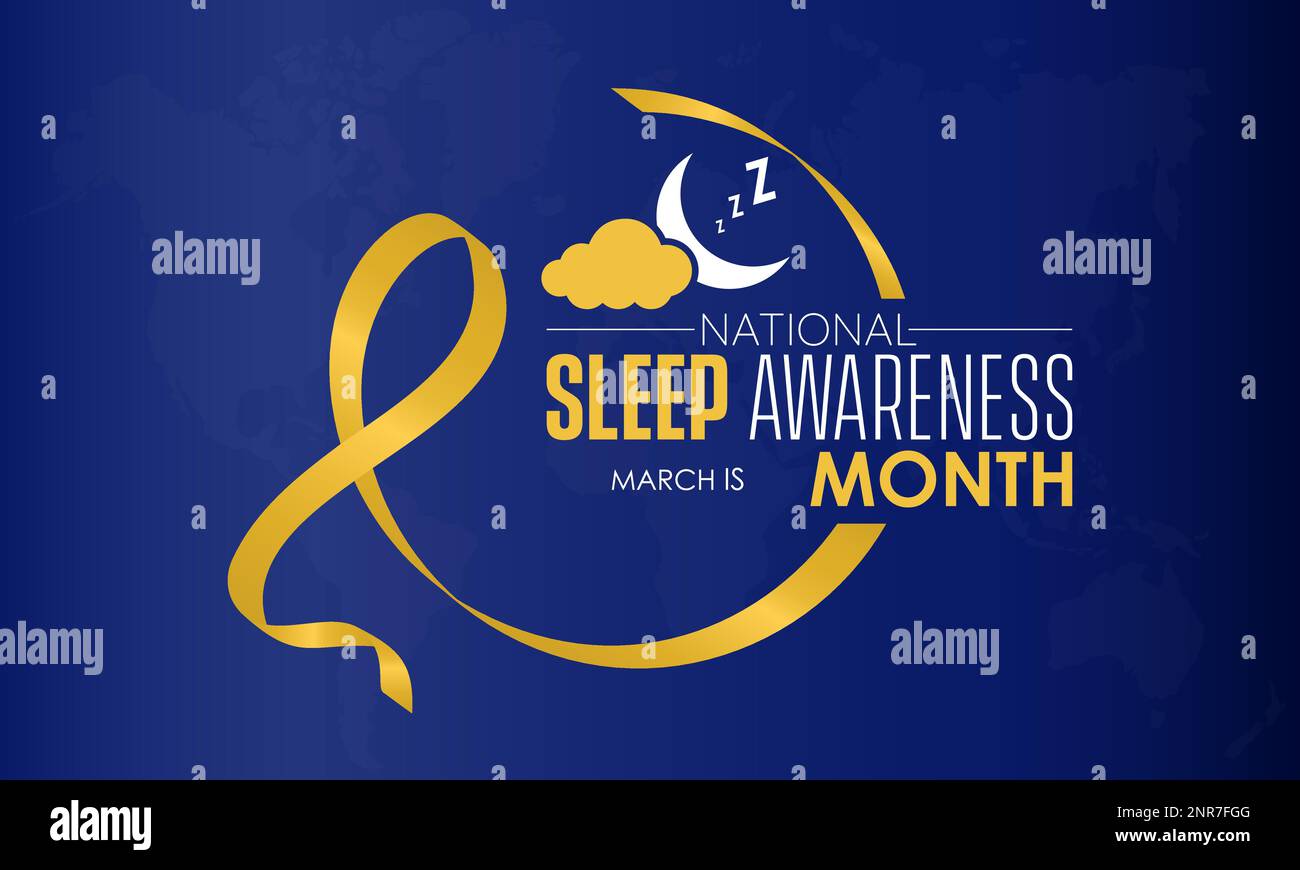 National Sleep Awareness Month. Consider of your well-being impact ...