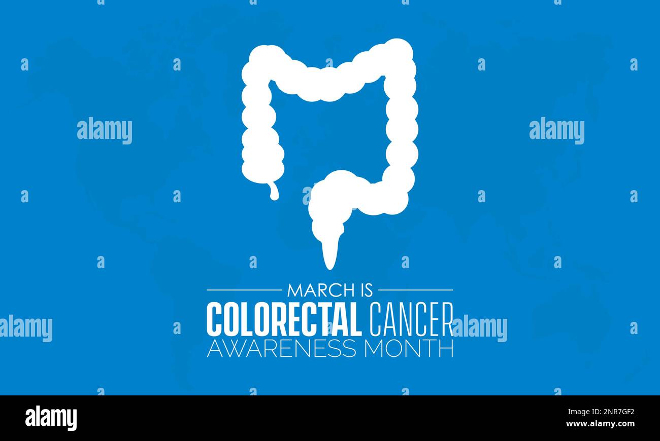 National Colorectal Cancer Awareness Month. Save Lives with Prevention ...