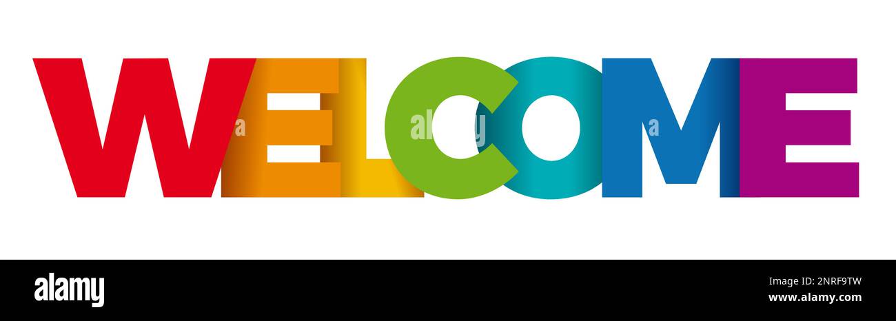 The word Welcome. Vector banner and logo with colorful text Stock ...