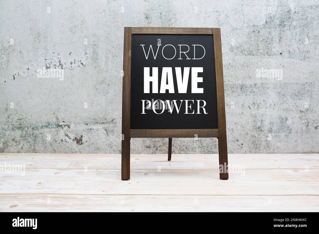 Word Have Power typography text on the blackboard set on wooden floor ...