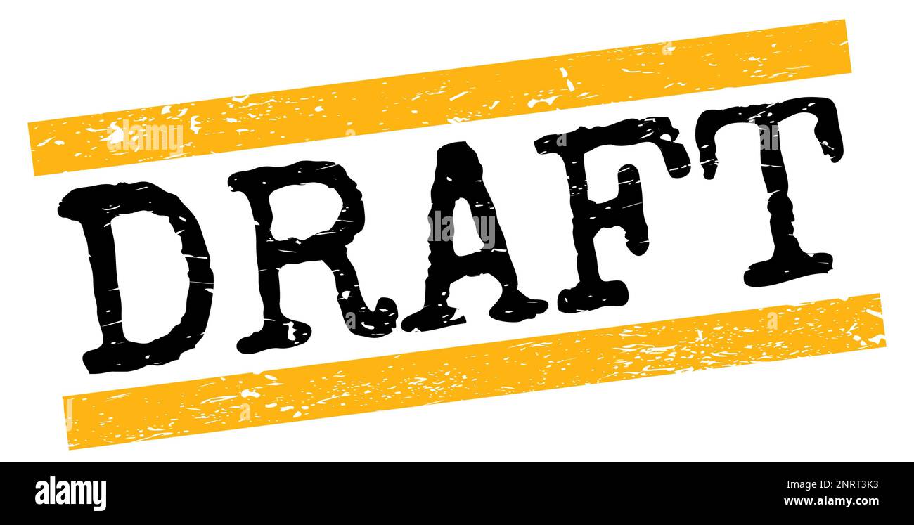 DRAFT text written on yellow-black grungy lines stamp sign Stock Photo ...