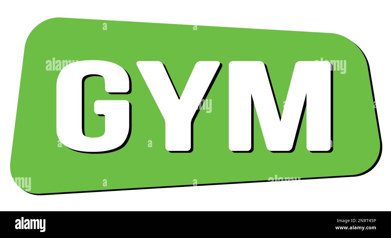 GYM text written on green trapeze stamp sign Stock Photo - Alamy