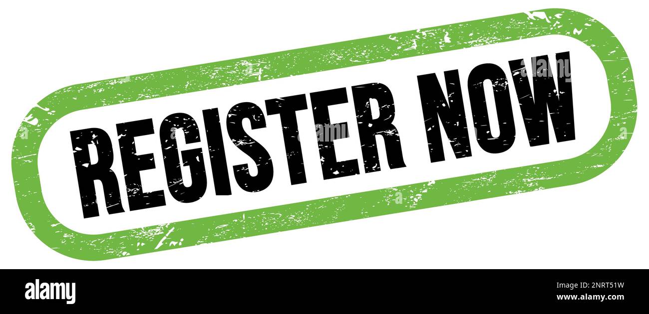 REGISTER NOW, text on green-black rectangle stamp sign Stock Photo - Alamy