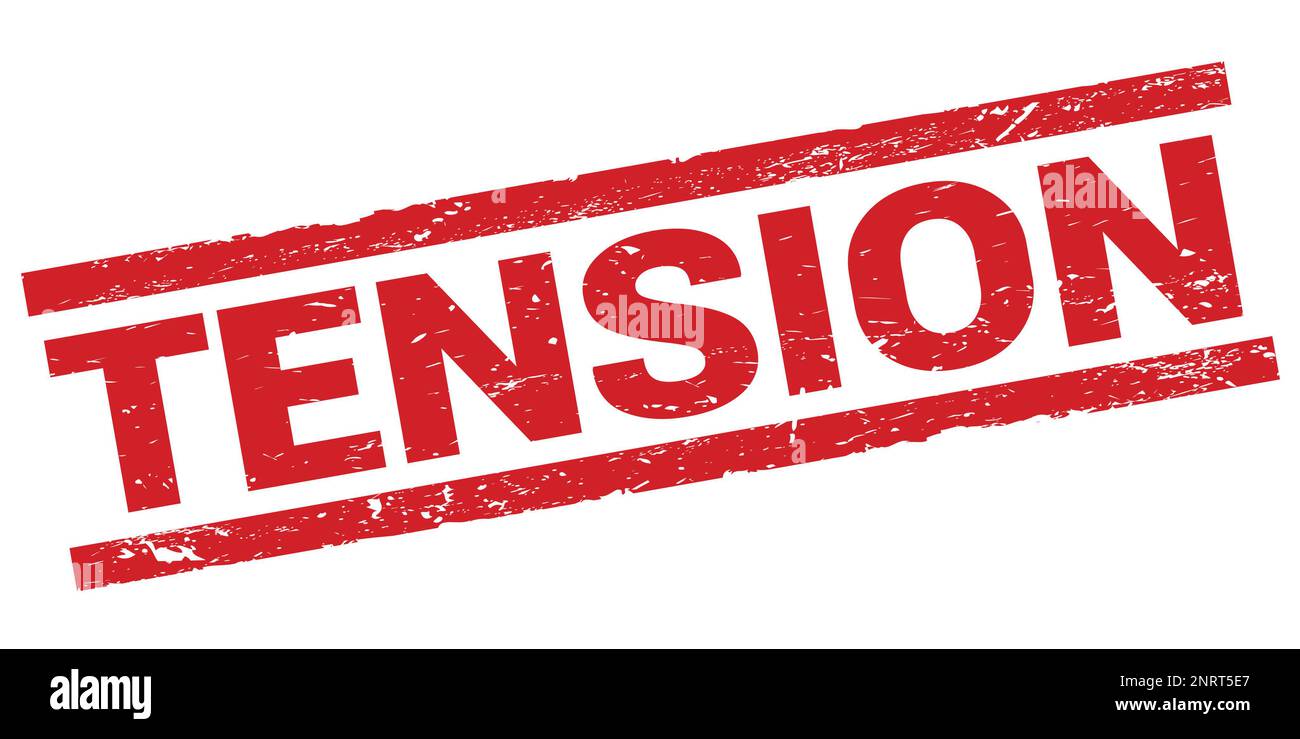 TENSION text written on red rectangle stamp sign Stock Photo - Alamy
