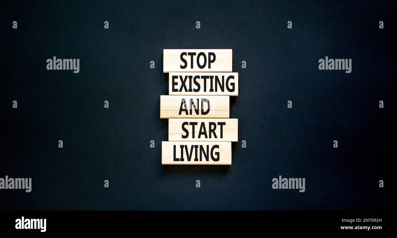 Stop existing start living symbol. Concept words Stop existing and ...