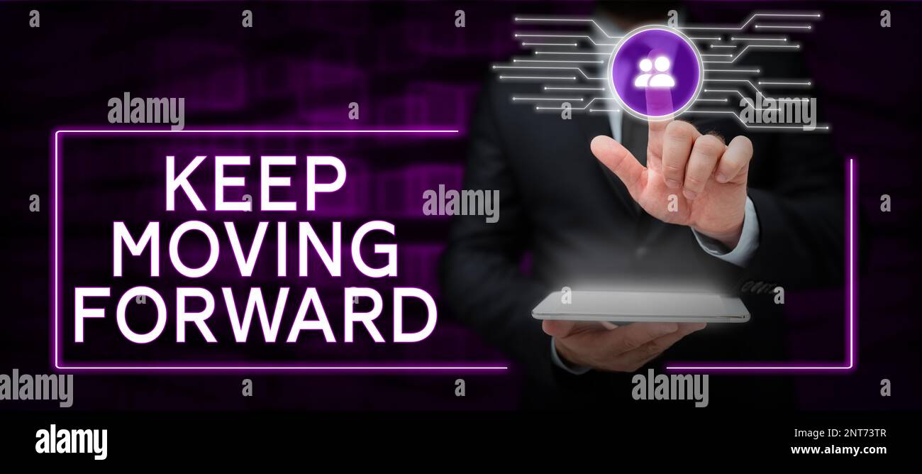 Hand writing sign Keep Moving Forward. Business idea invitation anyone ...