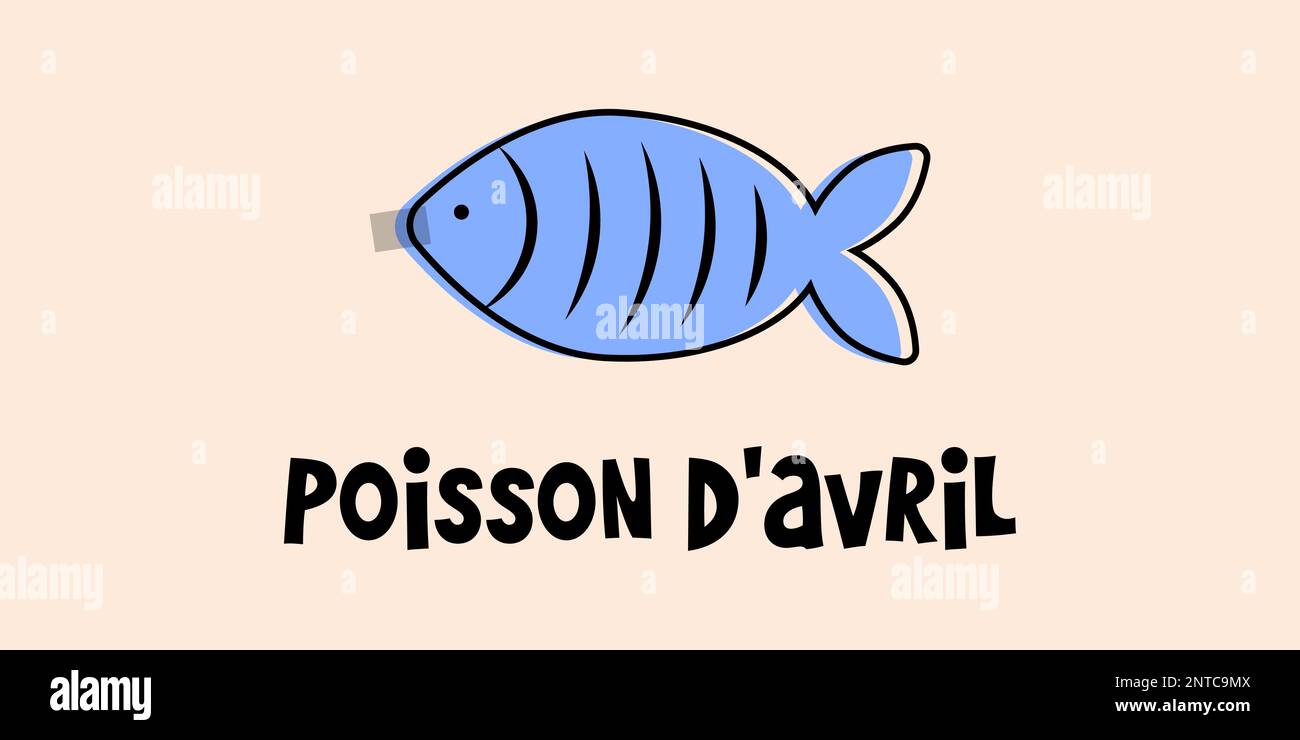 French April Fool's Day. Poisson d'avril. Design for greeting card ...