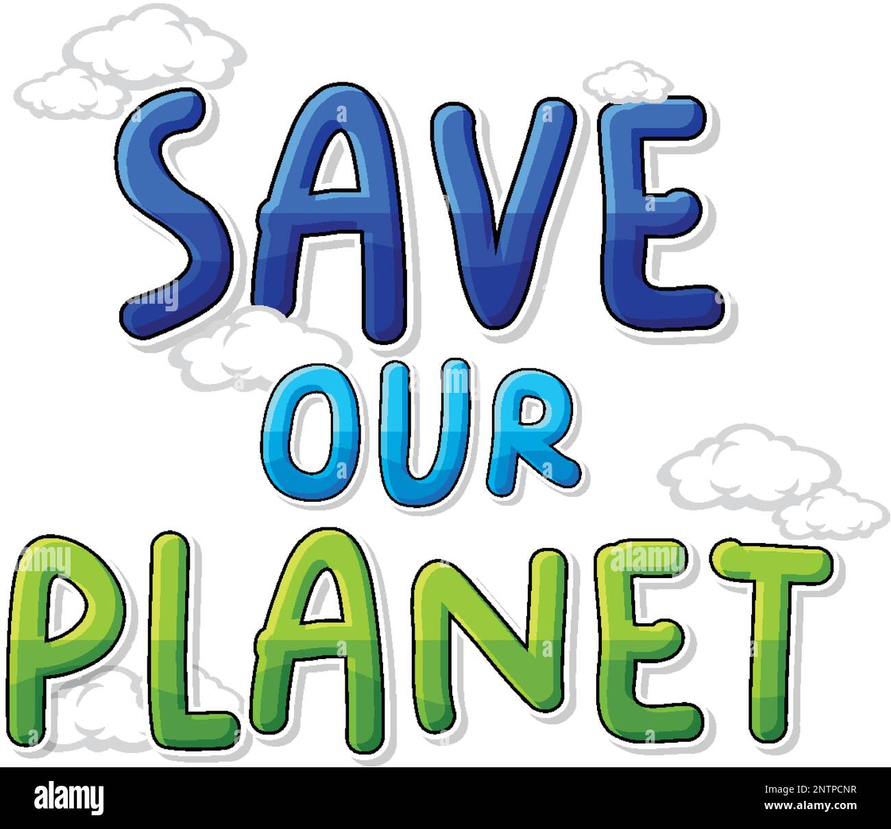Save our planet text for banner or poster design illustration Stock ...