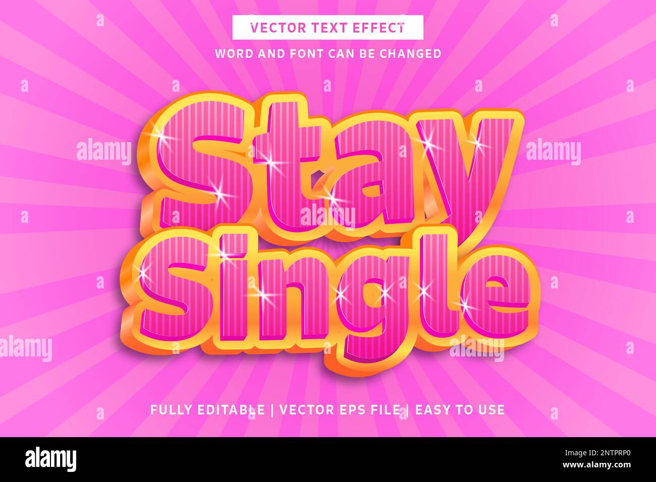 Stay Single, text effect fully editable with pink and gold color Stock ...