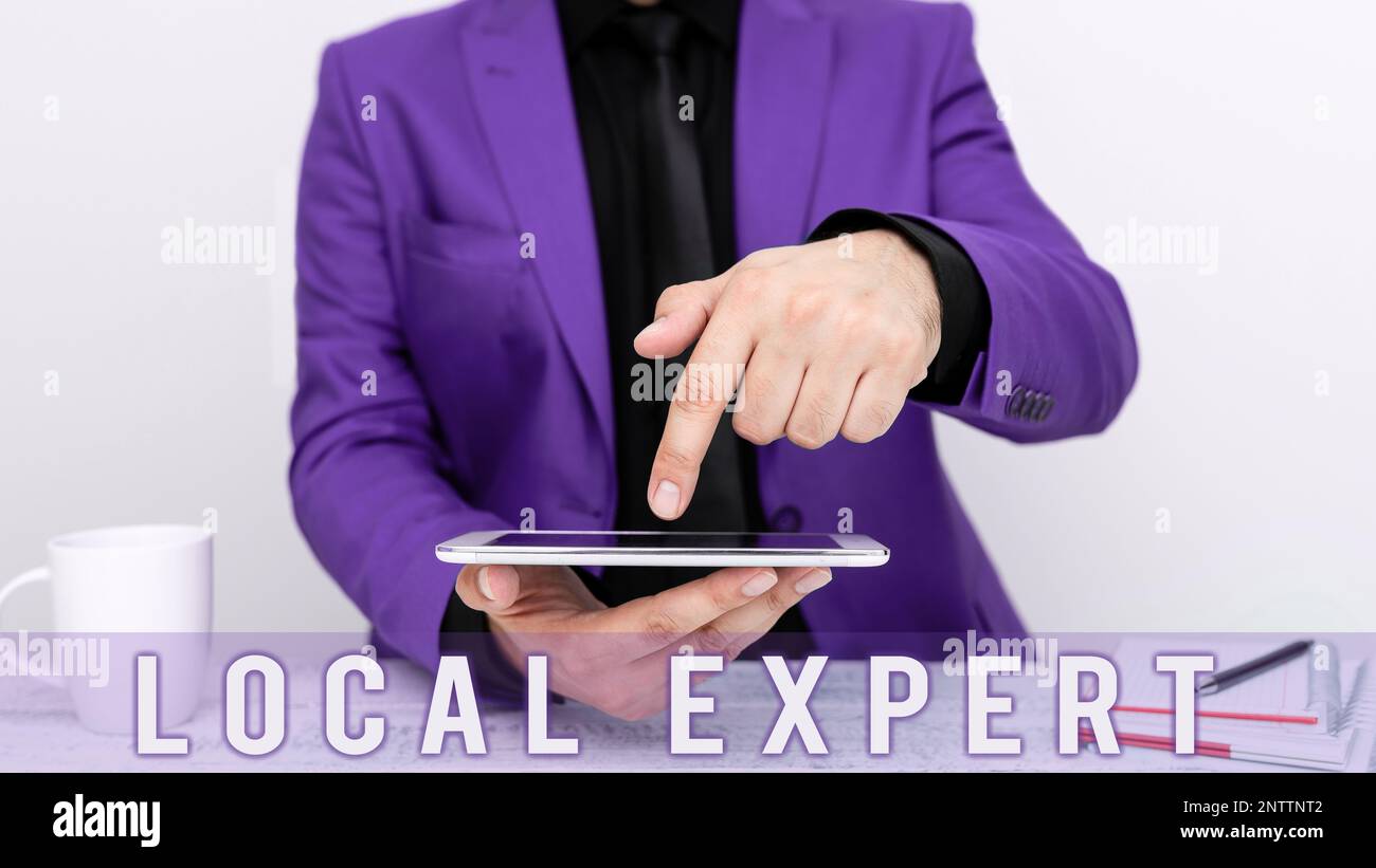 Hand writing sign Local Expert. Business overview offers expertise and ...