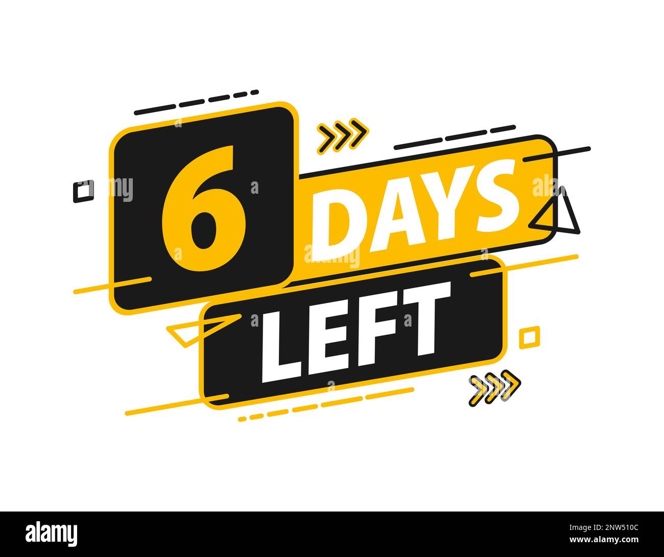 6 days left. Countdown discounts and sale time. 6 days left sign, label ...