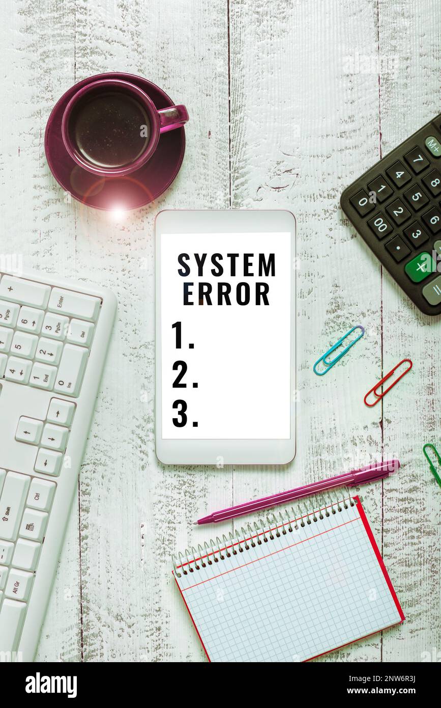 Conceptual caption System Error, Word Written on Technological failure Software collapse crash ...