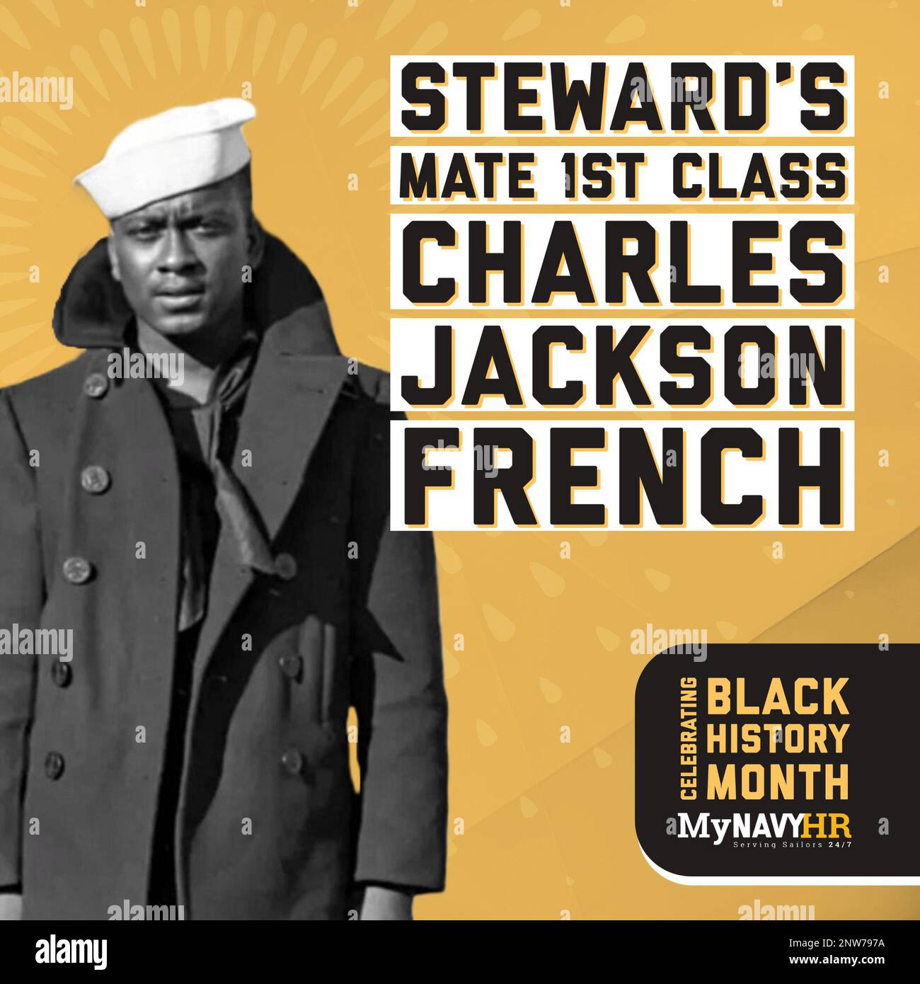 A graphic celebrating Steward's Mate 1st Class Charles Jackson French for Black History Month ...
