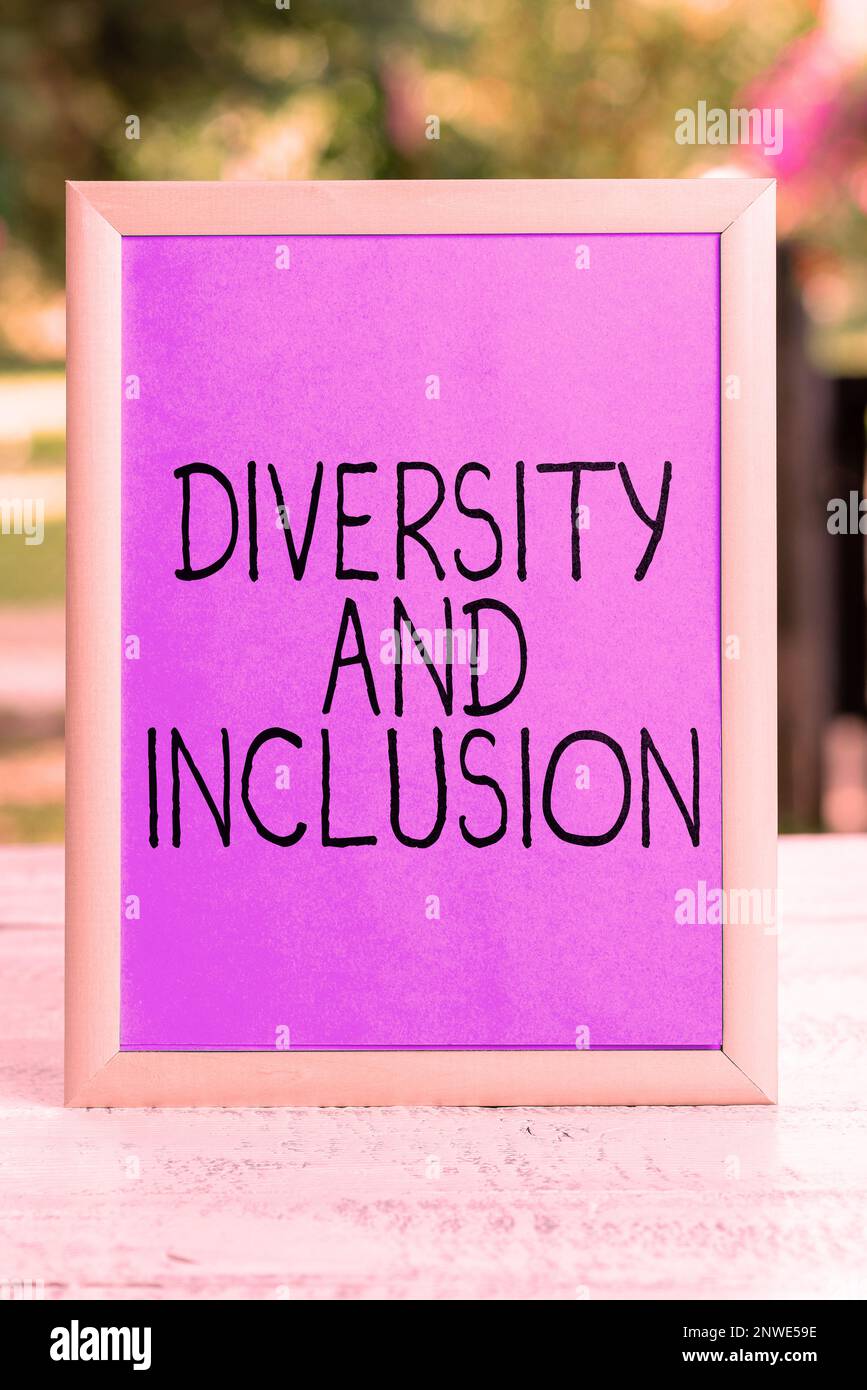 Sign displaying Diversity And Inclusion, Business showcase range human ... Sign displaying Diversity And Inclusion, Business showcase range human ...