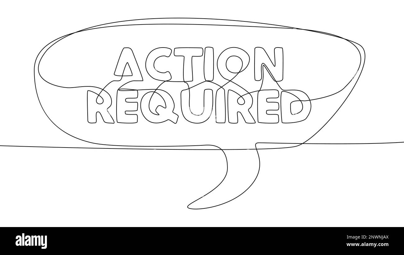 One continuous line of Action Required. Thin Line Illustration vector ...