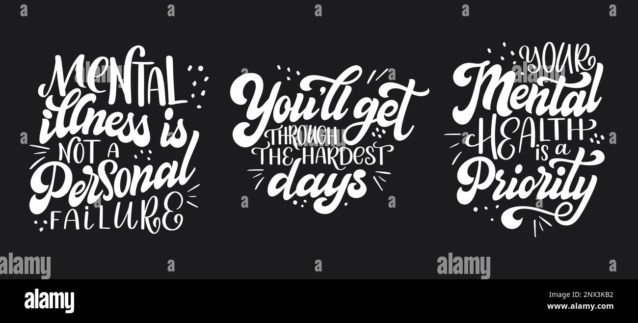 Set of Positive mental health support quote. Motivational and ...
