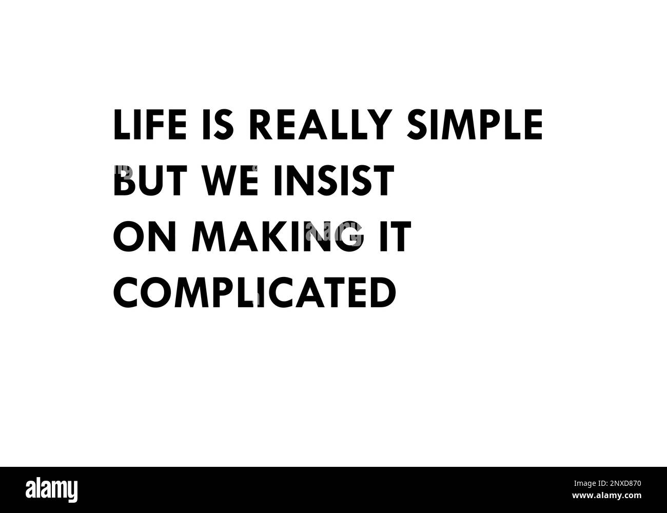 Life is really simple hi-res stock photography and images - Alamy