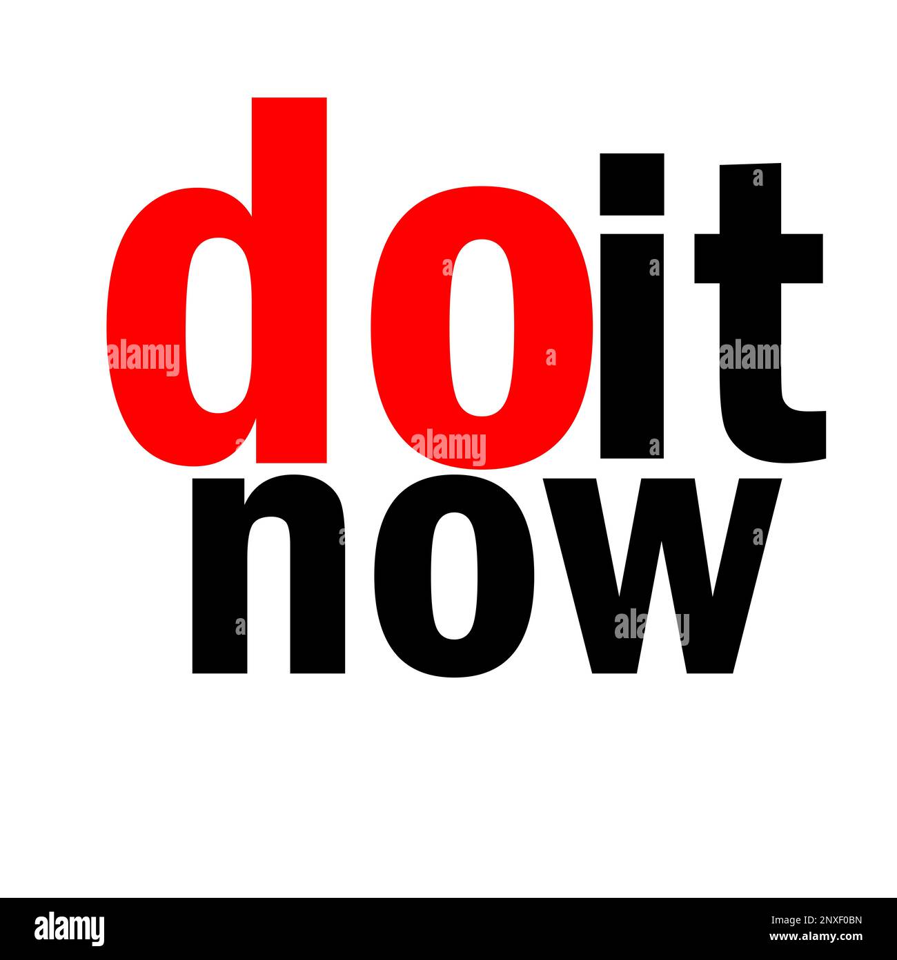 Do it now text on white Stock Photo - Alamy