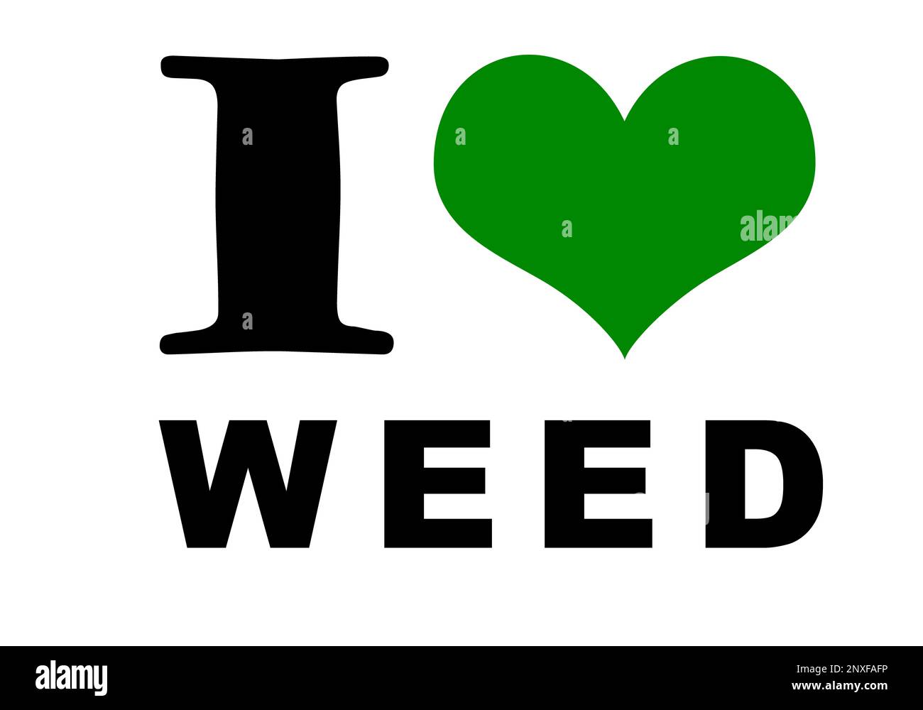I love weed text on the white Stock Photo - Alamy