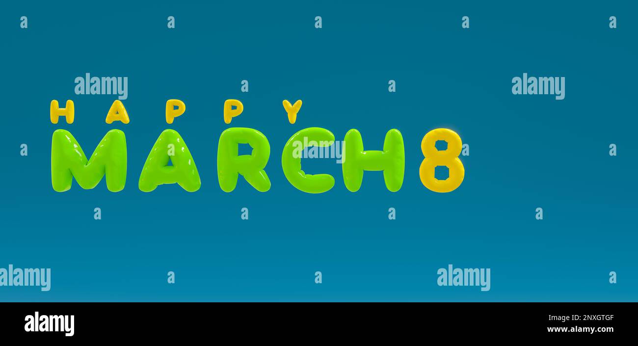 Happy March 8 background with balloon letters, 3D work and 3D image ...