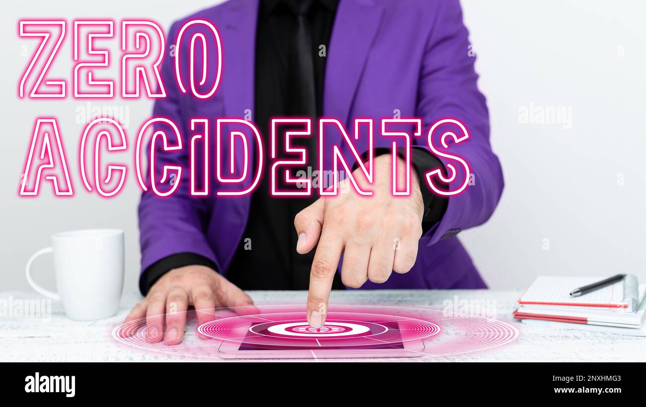 Inspiration showing sign Zero Accidents. Concept meaning important ...