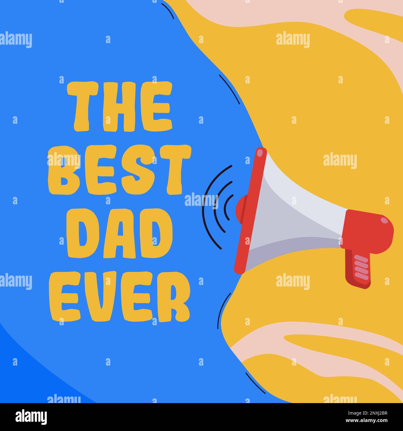 Conceptual caption The Best Dad Ever. Business overview used to ...