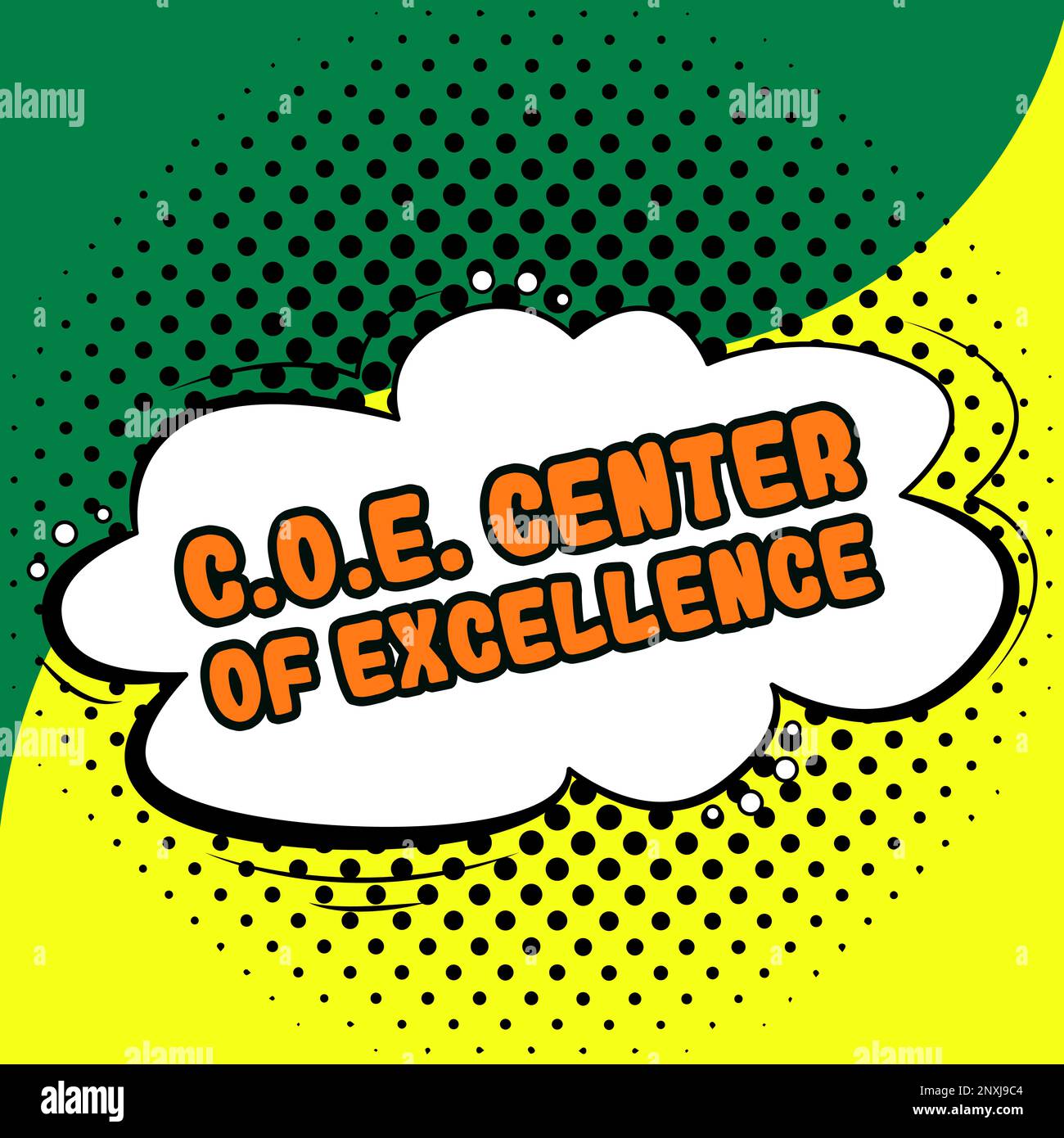 Inspiration showing sign C.O.E. Center Of Excellence. Word for being ...