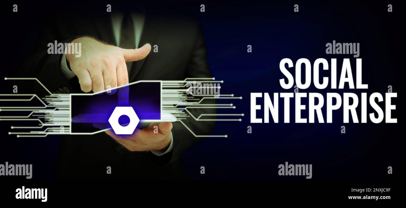 Sign displaying Social Enterprise. Business showcase Business that ...