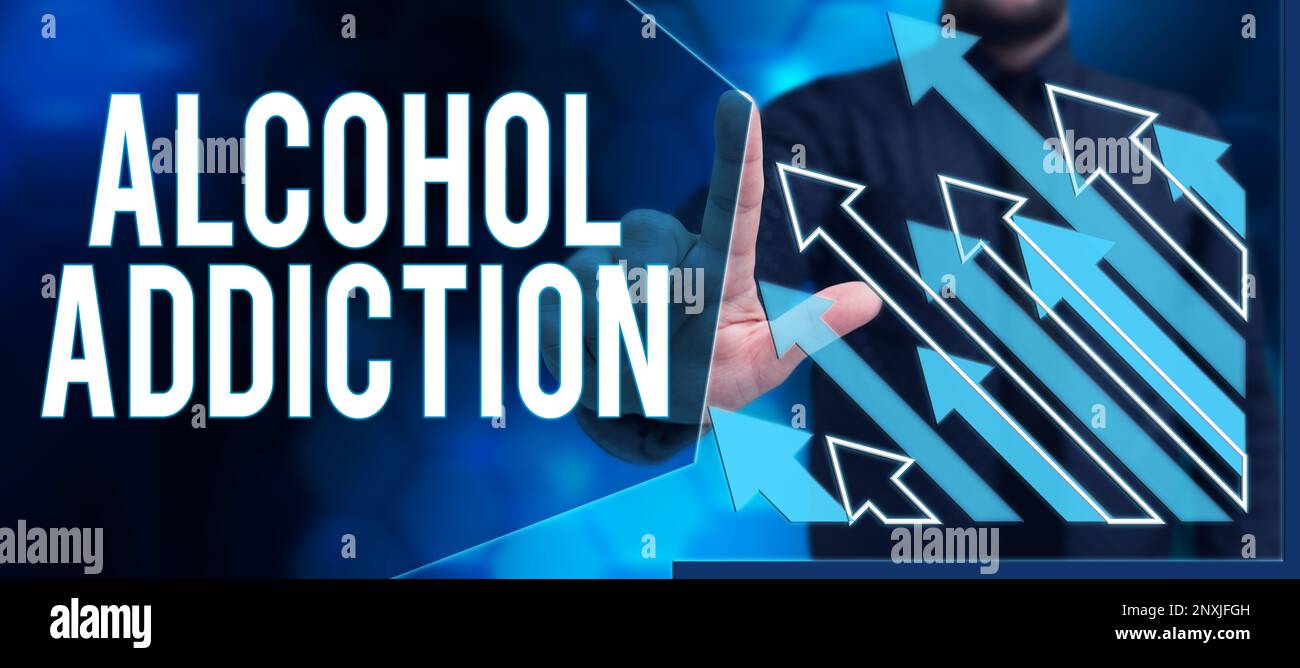 Conceptual caption Alcohol Addiction. Word Written on characterized by ...